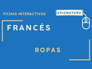 Fichas INTERACTIVAS de ROPA en francés: Descarga y usa