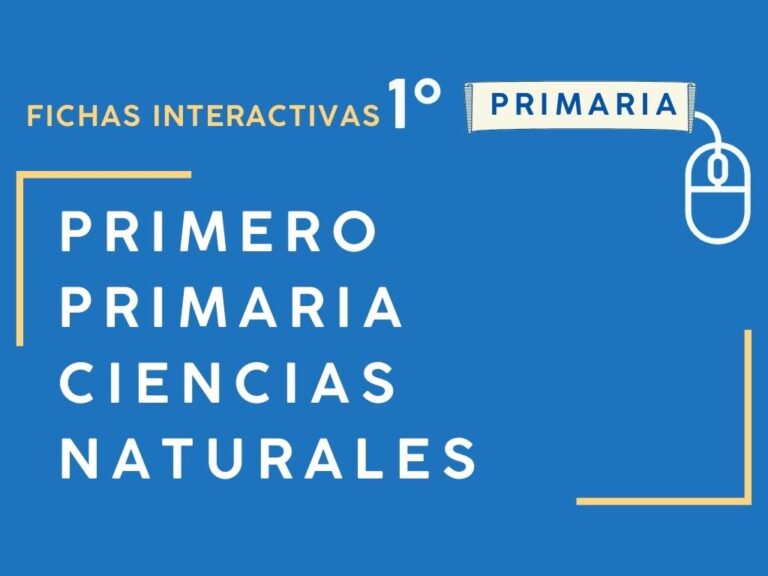Fichas Interactivas de Ciencias Naturales 1º para 2024 ⋆ 2024