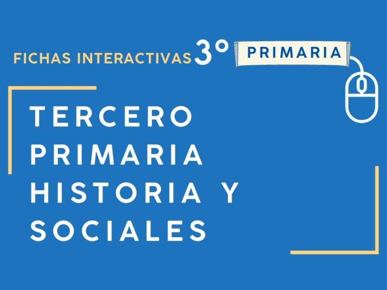 Fichas INTERACTIVAS de Sociales e Historia 3º Primaria